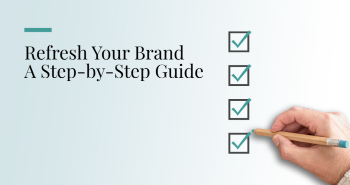 Refresh Your Brand: A Step-by-Step Guide - Jennergy